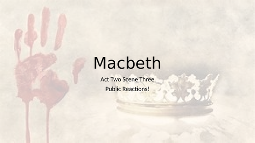 Macbeth 2.3 Full analysis lesson | Teaching Resources