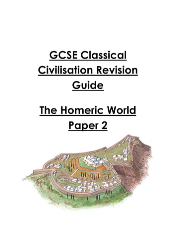 OCR Classical Civilisation Homeric World (Mycenae, Literature and ...