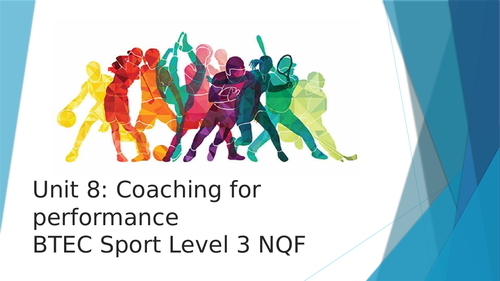 BTEC Sport Level 3 Unit 8 Coaching for Performance | Teaching Resources