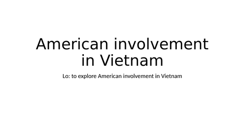 American Involvement in Vietnam | Teaching Resources