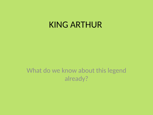 King Arthur - KS3 Literature Lesson | Teaching Resources
