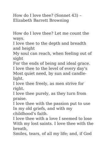How do I love thee? (Sonnet 43)- Elizabeth Barrett Browning | Teaching ...