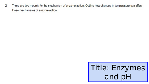 OCR A-Level Biology - Enzymes and pH | Teaching Resources