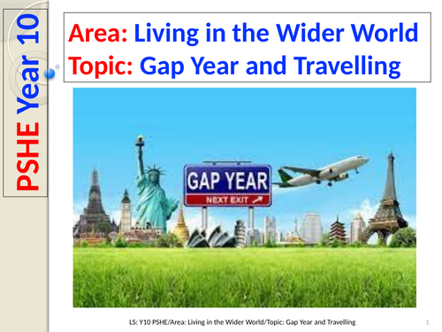 Gap Year and Travelling - PSHE - Year 10 | Teaching Resources