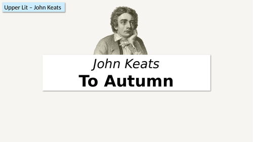 John Keats - 20 lessons for A Level English Lit (Edexcel - Poetry unit ...