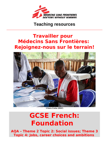 Working for MSF (Higher) | French | GCSE | MSF | Teaching Resources
