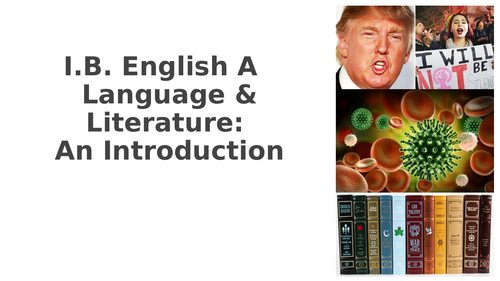 Introduction to IB English A Lang & Lit for Students (current in 2022 ...