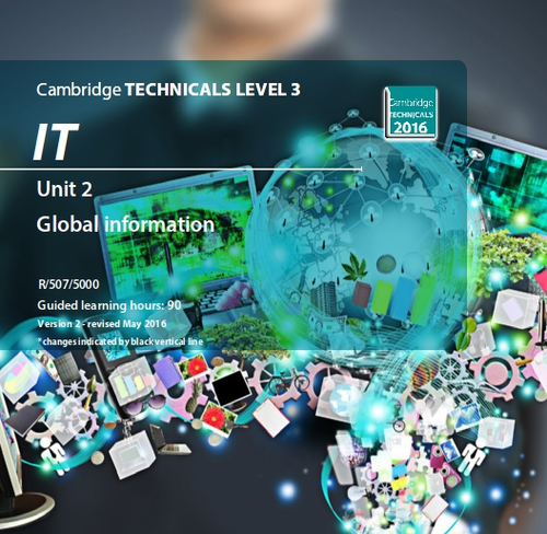 Unit 2 - Global information (R/507/5000) - OCR Cambridge TECHNICALS LEVEL 3 IT | Teaching Resources