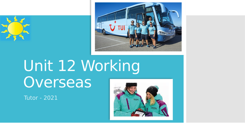 BTEC Travel & Tourism Unit 12 Working overseas Level 3 Outcome A ...