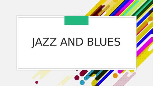 Blues Music Introduction | Teaching Resources