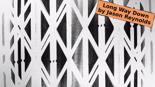 Long Way Down - Jason Reynolds SOW | Teaching Resources