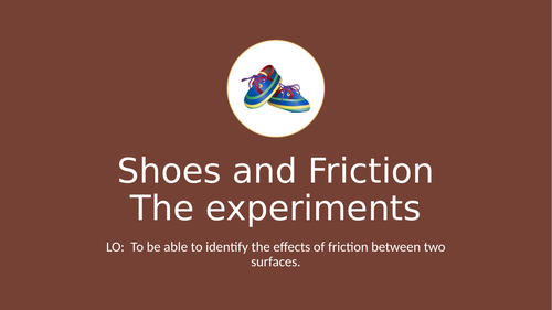 shoes and friction investigation | Teaching Resources