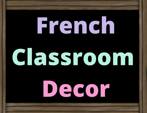 French Classroom Decor / Back to School / La Rentrée | Teaching Resources