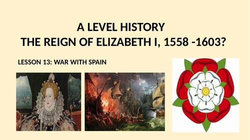 A LEVEL HISTORY. THE COMPLETE UNIT ON THE REIGN OF ELIZABETH I ...