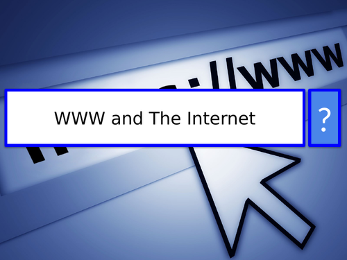 WWW, The internet and Browsers iGCSE | Teaching Resources