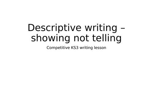 KS3 Writing - show not tell | Teaching Resources