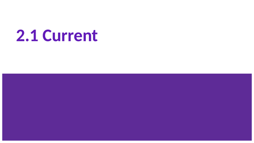 KS3 Circuits Lesson 1 Current | Teaching Resources KS3 Circuits Lesson 1 Current | Teaching Resources