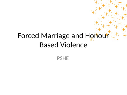 Full lesson on forced marriage and honour based abuse | Teaching Resources