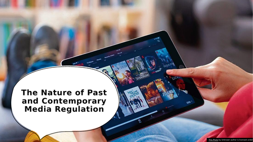 The Nature of Past and Contemporary Media Regulation: A Level Media ...