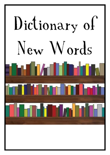 Dictionary of new words | Teaching Resources