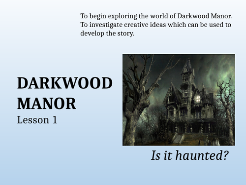 Darkwood Manor (A Haunted House Story): Extensive Drama resource pack ...