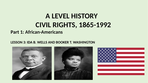 A LEVEL CIVIL RIGHTS. PART 1 AFRICAN-AMERICANS 1865-1992 | Teaching ...