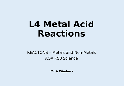 KS3 Reactions of Metals and Acids | Teaching Resources