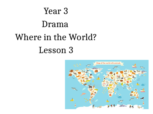 Where in the World?: Drama resource pack for KS2 Geography | Teaching ...
