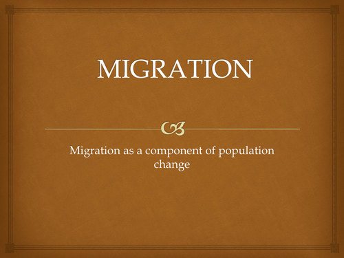 Human Geography - Migration | Teaching Resources