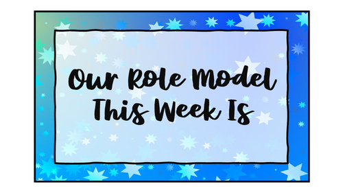 Role Model of the week poster | Teaching Resources