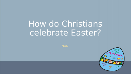How do Christians celebrate Easter? | Teaching Resources