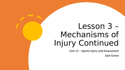 Unit 15 - Sports Injury and Assessment | Teaching Resources