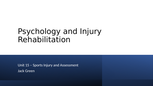 Unit 15 - Sports Injury and Assessment | Teaching Resources