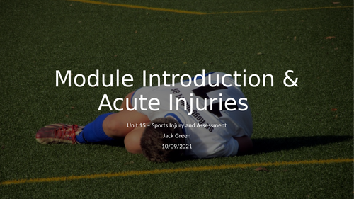 Unit 15 - Sports Injury and Assessment | Teaching Resources