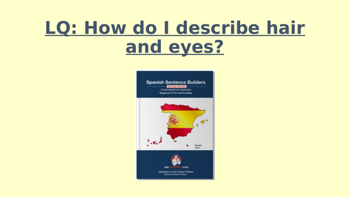 Spanish Sentence Builders: Unit 3 Describing hair and eyes | Teaching ...