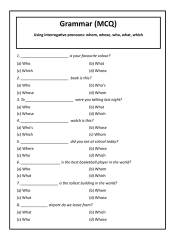 GRAMMAR Exercise Using INTERROGATIVE PRONOUNS | Teaching Resources
