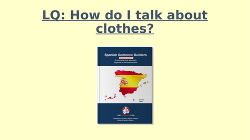 Spanish Sentence Builders: Unit 13 Talking about clothes - activities ...