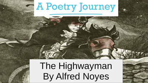 The Highwayman Y5 Jane Considine Unit | Teaching Resources