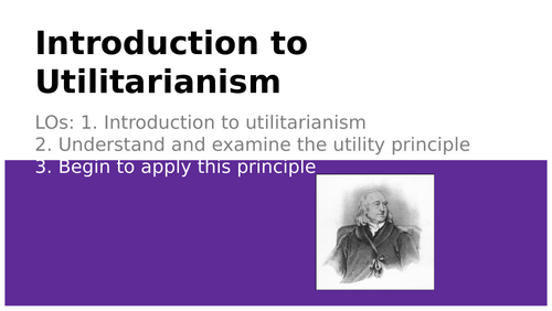 AQA A Level Ethics Int. Utilitarianism | Teaching Resources
