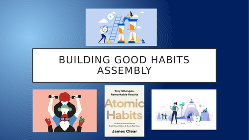 Building Good Habits Assembly | Teaching Resources