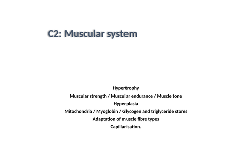 Unit 1: Exercise Physiology Muscular System adaptations | Teaching Resources