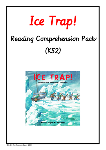 ICE TRAP! Reading Comprehension Pack YEAR 6/ KS2 | Teaching Resources