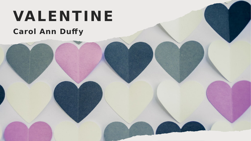 Valentine - Carol Ann Duffy | Teaching Resources