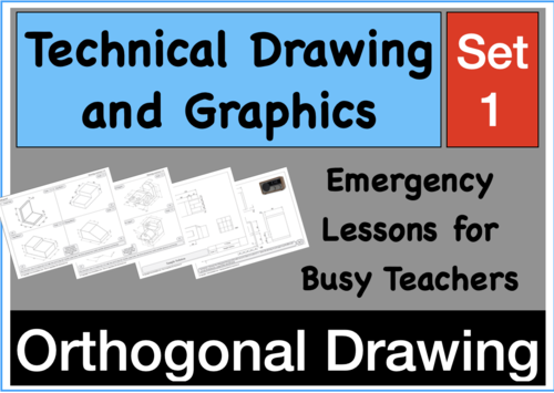 Technical Drawing and Graphics - Set 1 "Orthogonal Drawing" | Teaching ...