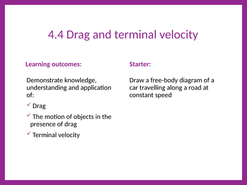 OCR Physics A Chapter 4: 4. Drag and terminal velocity | Teaching Resources