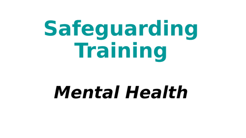 Mental Health Safeguarding Training - CPD | Teaching Resources