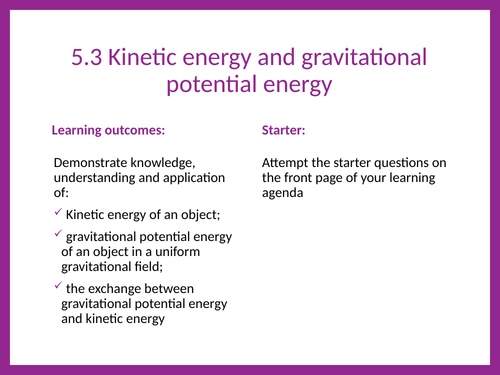 OCR Physics A Chapter 5: 3. Kinetic energy and Gravitational potential ...
