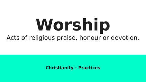 AQA RS GCSE Christianity - Practices | Teaching Resources