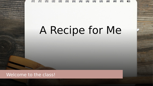 KS3 English A Recipe for Me - Introduction/ Icebreaker lesson. First ...