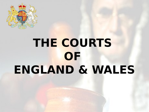The Courts of England and Wales | Teaching Resources